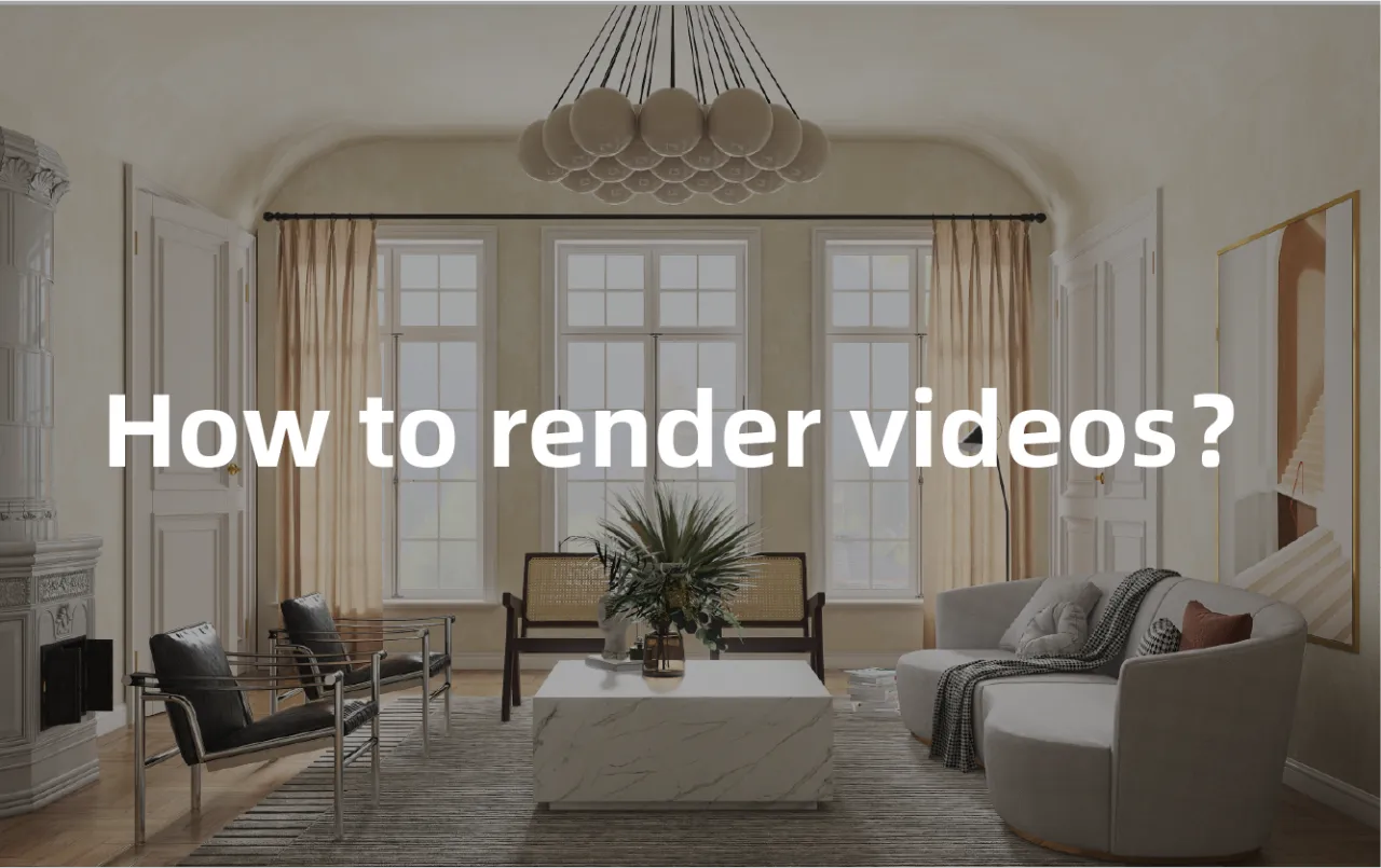 Tutorial: How to render videos？